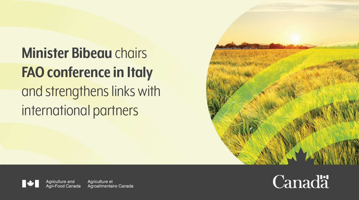 Minister Bibeau chairs FAO conference in Italy and strengthens links ...