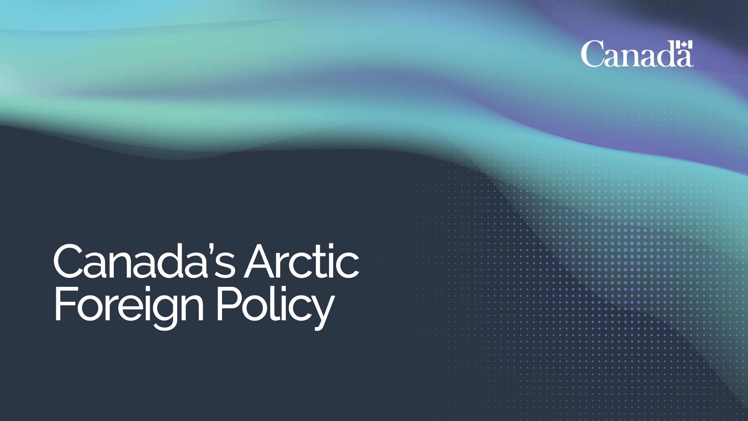 Minister Joly launches Canada’s Arctic Foreign Policy - Canada.ca