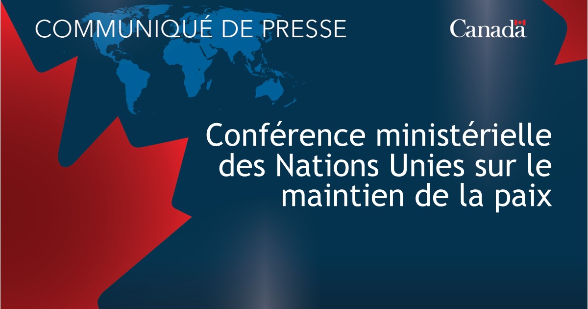 Le Canada renforce son soutien et ses engagements à la suite de la ...