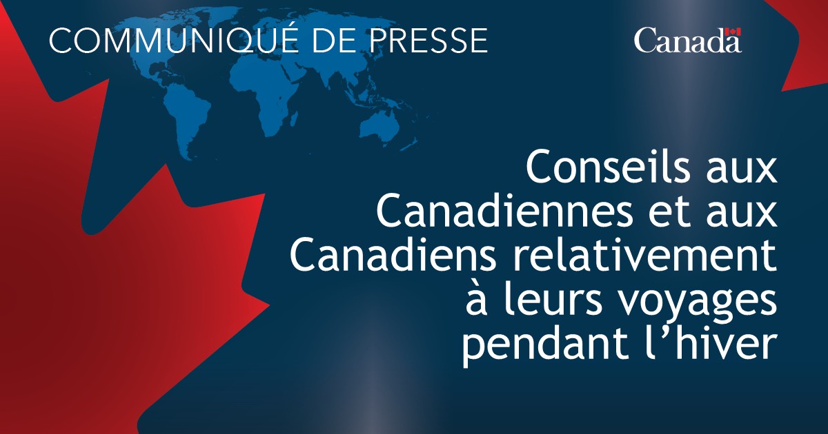 Vous prévoyez une escapade hivernale? Voici ce que vous devez savoir - Canada.ca