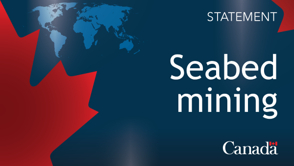 Canada’s position on seabed mining in areas beyond national ...