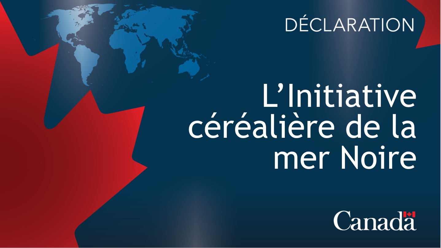 Le Canada condamne le retrait de la Russie de l’Initiative céréalière ...