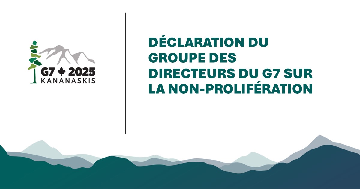 Déclaration du Groupe des directeurs du G7 sur la non-prolifération ...