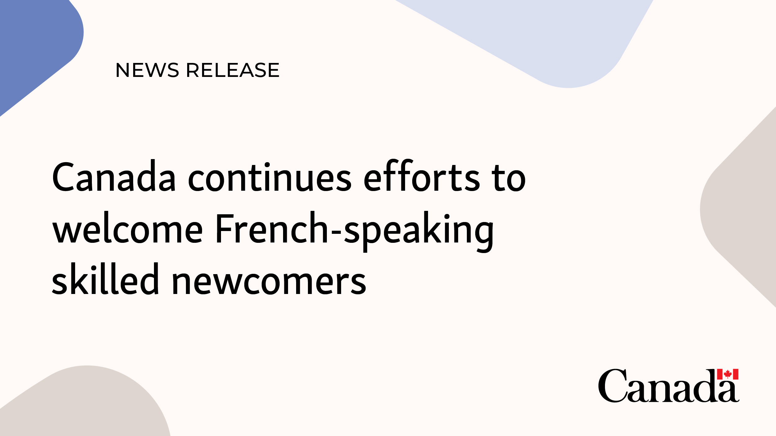 Canada continues efforts to welcome French-speaking skilled newcomers ...