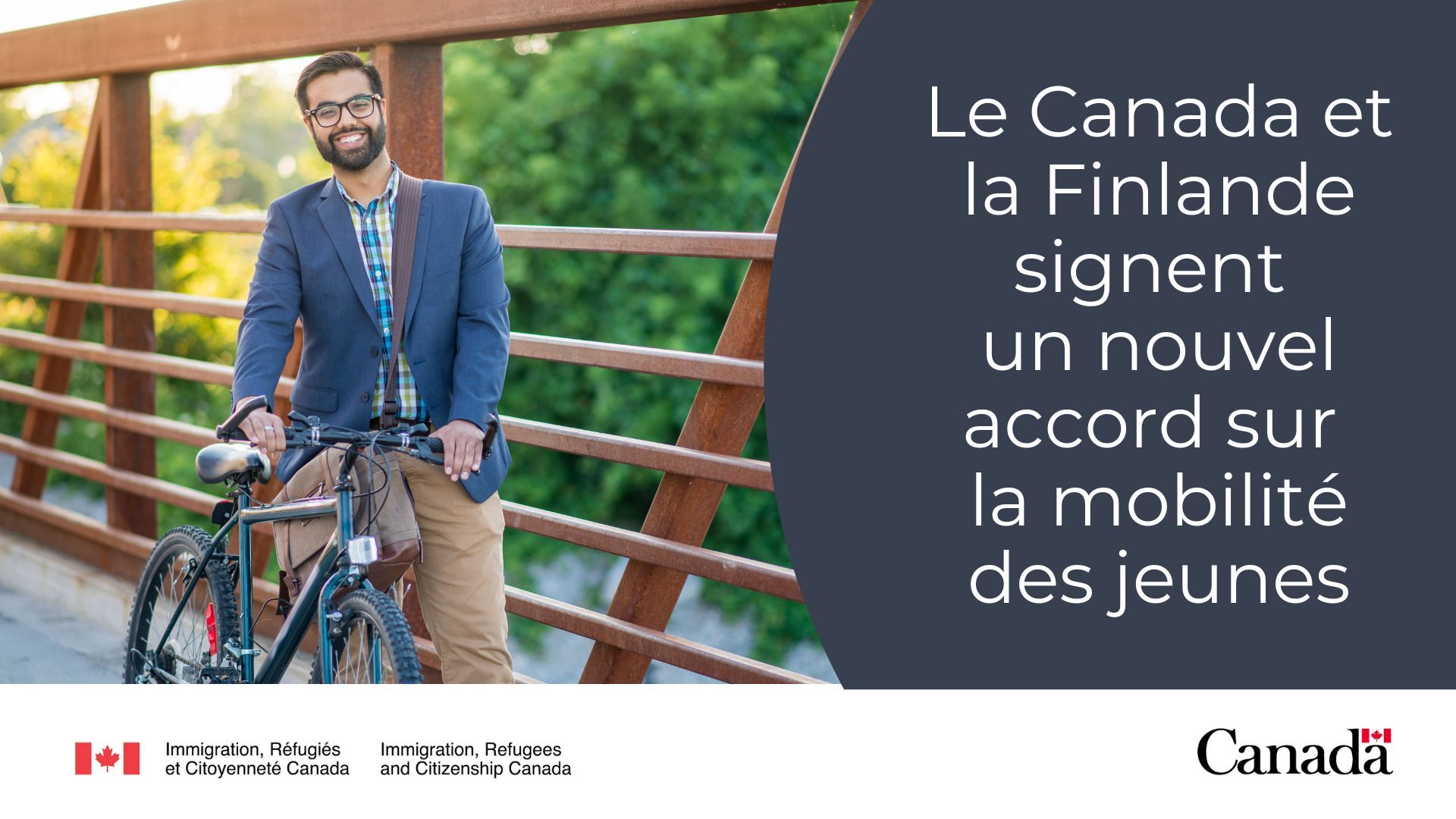 Le Canada annonce le lancement de l’Accord sur la mobilité des jeunes ...
