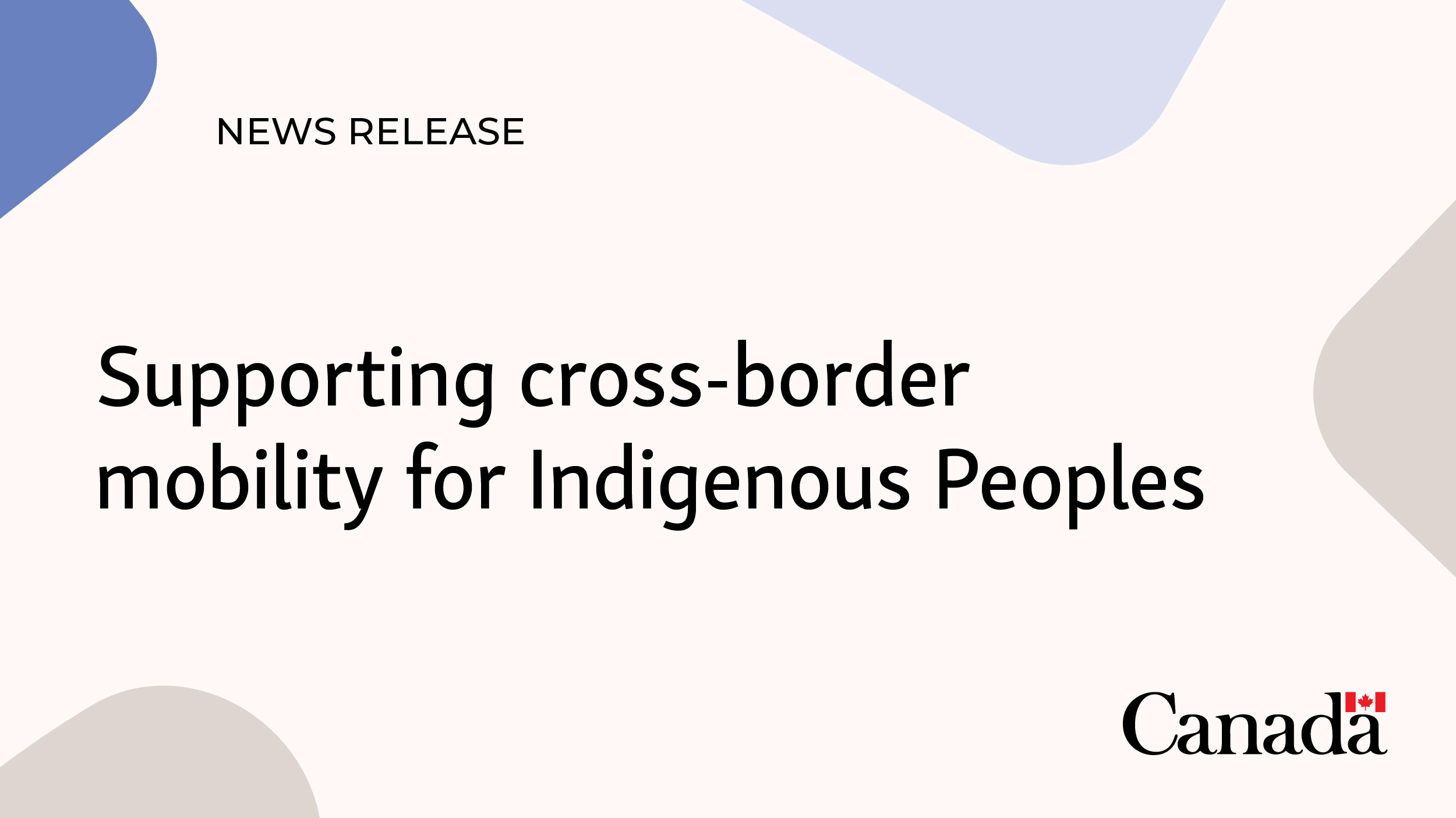 Supporting cross-border mobility for Indigenous Peoples - Canada.ca
