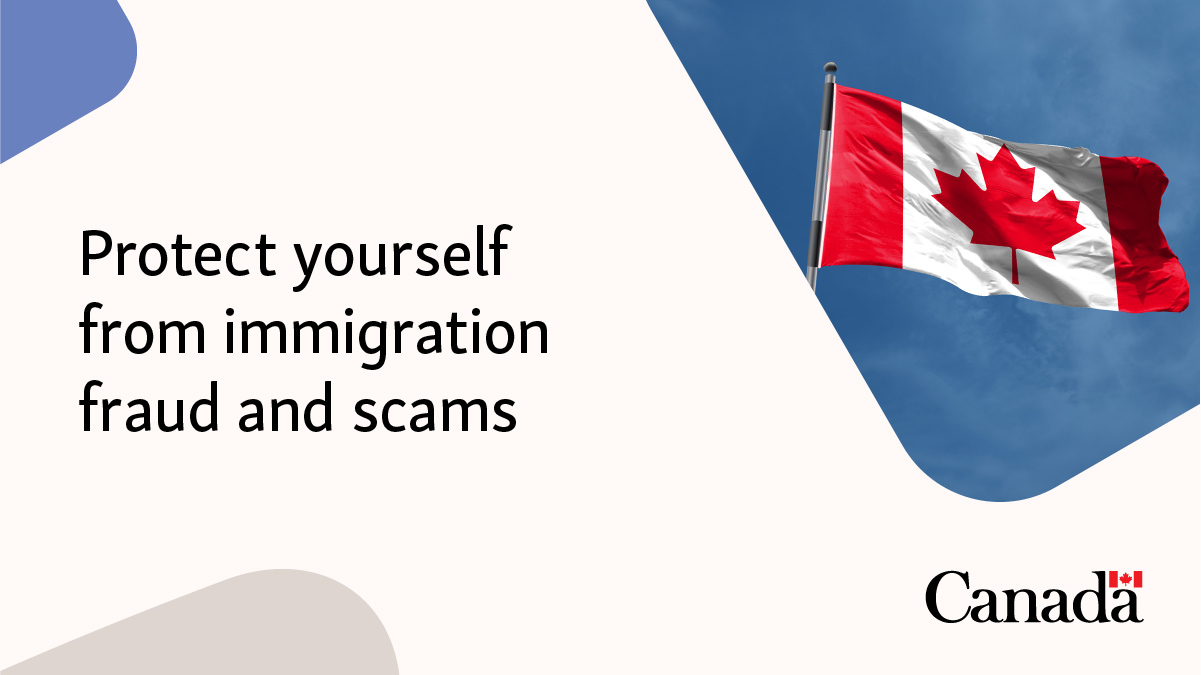 Protect yourself from immigration fraud - Canada.ca
