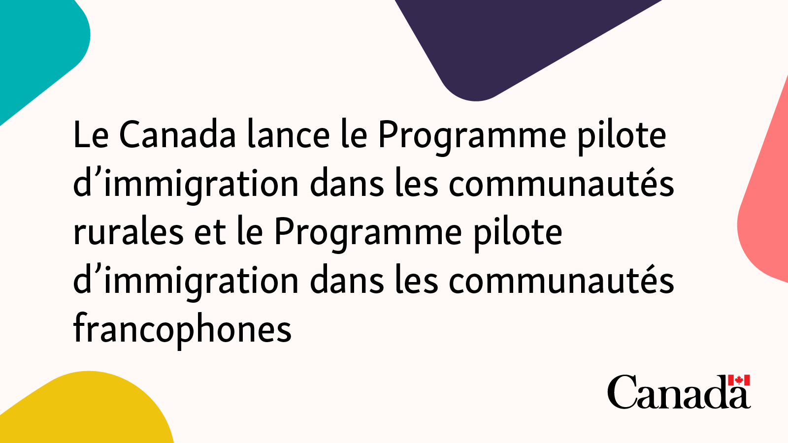 Le Canada lance le Programme pilote d’immigration dans les communautés ...