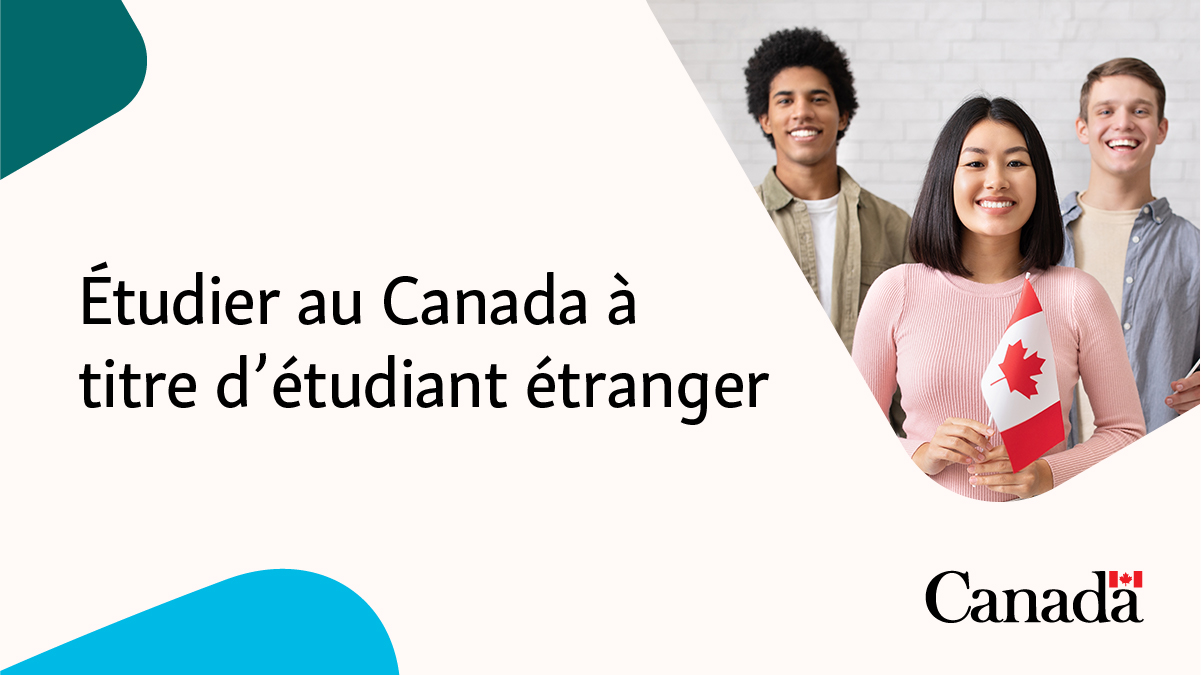 Étudier au Canada à titre d’étudiant étranger - Canada.ca