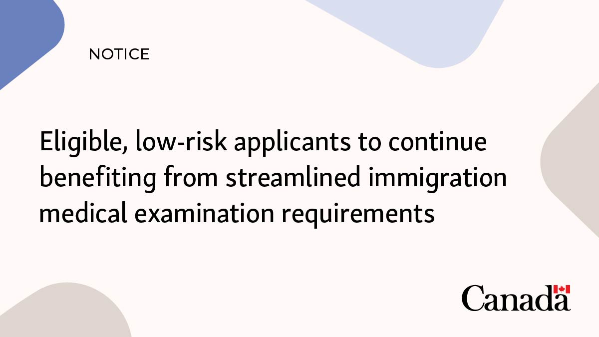 Eligible, low-risk applicants to continue benefiting from streamlined ...