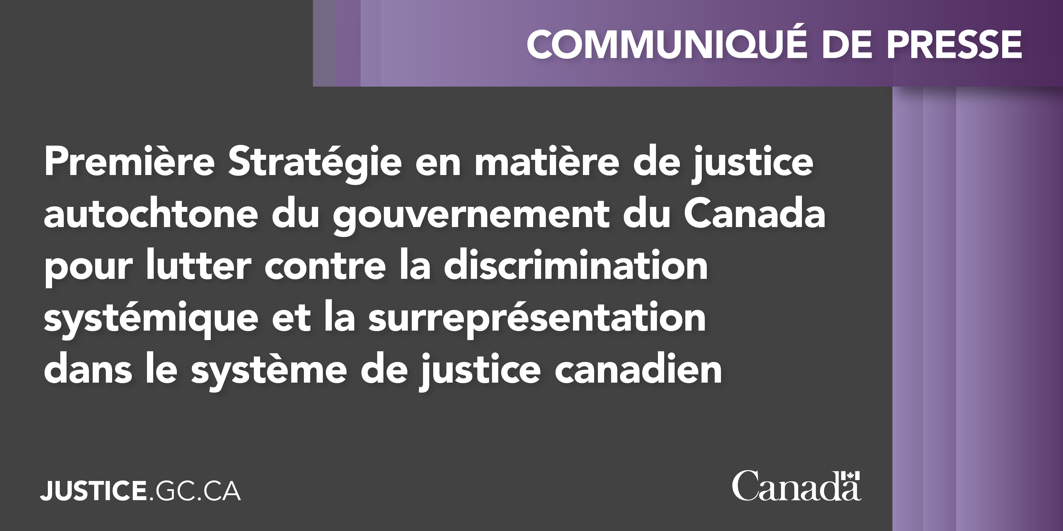 Première Stratégie en matière de justice autochtone du gouvernement du ...