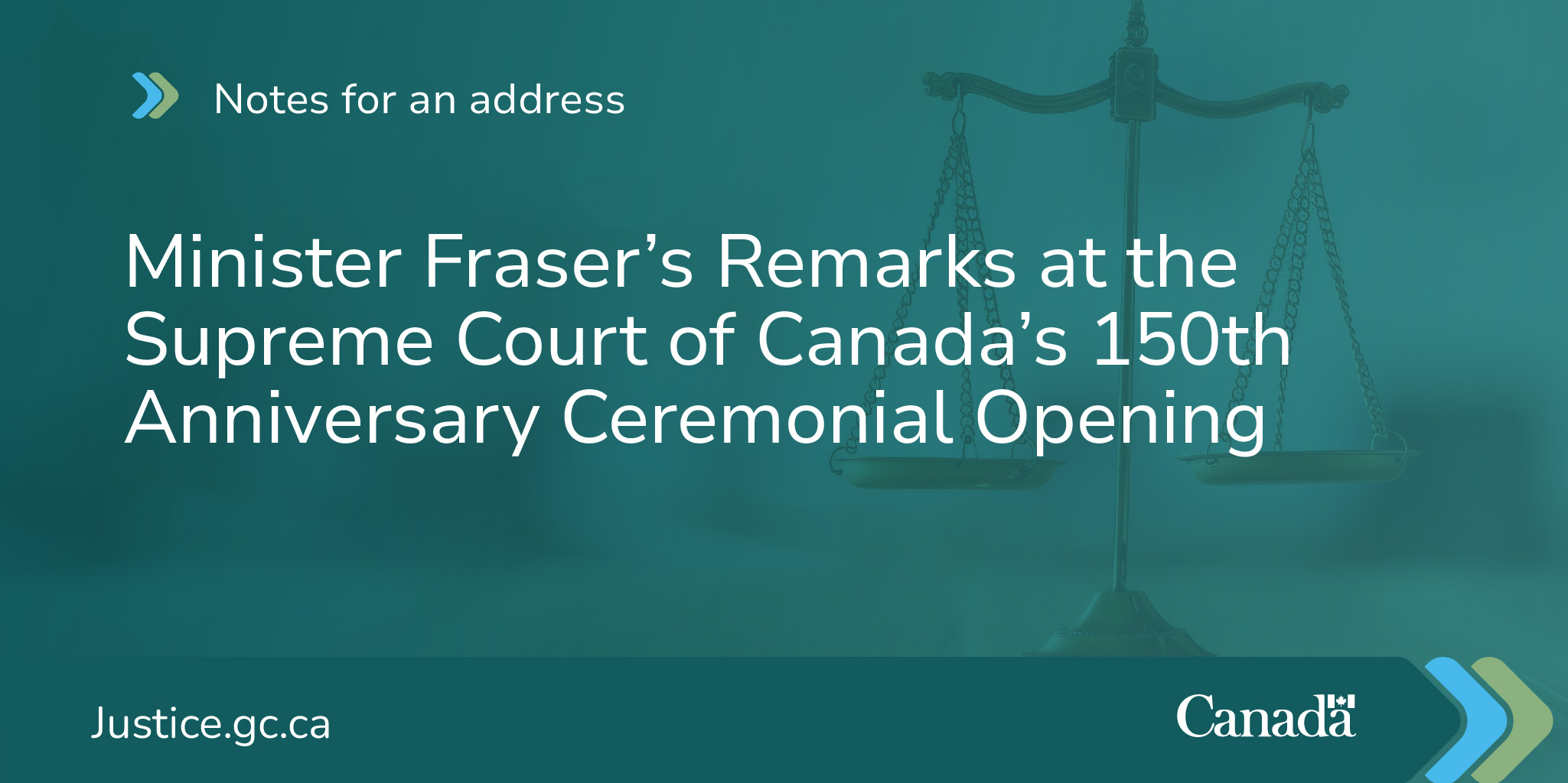 Minister Fraser’s Remarks at the Supreme Court of Canada’s 150th ...
