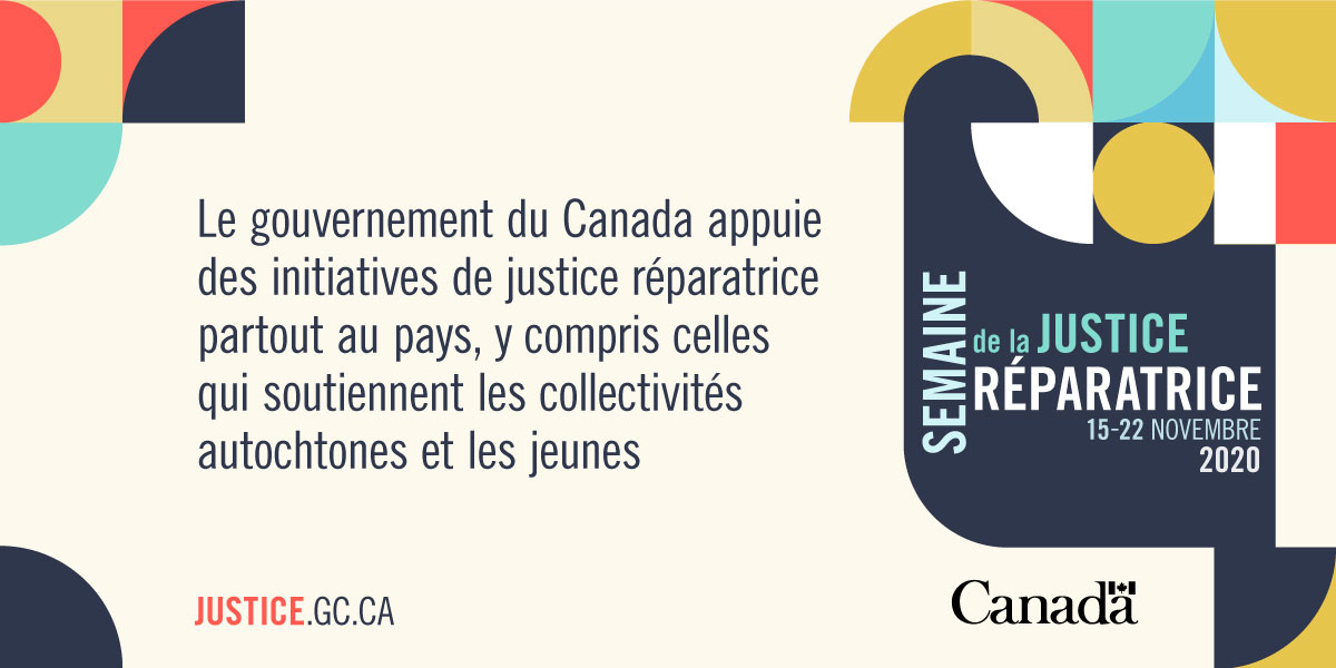Le gouvernement du Canada appuie des initiatives de justice réparatrice ...