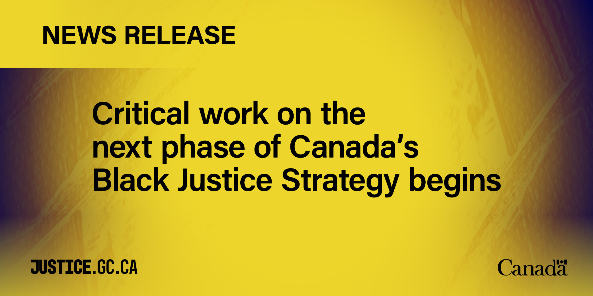 Critical work on the next phase of Canada’s Black Justice Strategy ...