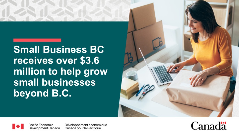 Small Business BC receives over $3.6 million to help grow small ...