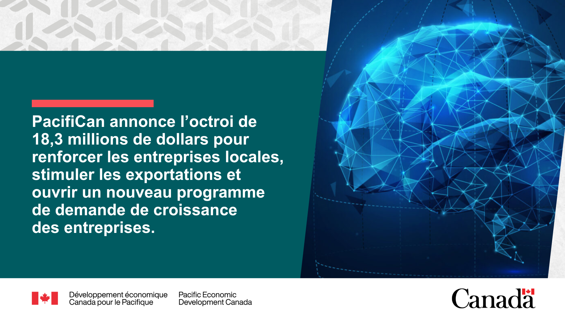 PacifiCan annonce l’octroi de 18,3 millions de dollars pour renforcer ...