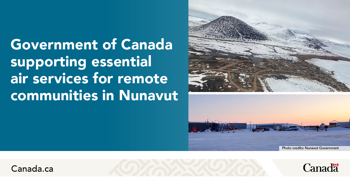 Government of Canada supports essential air access for remote ...